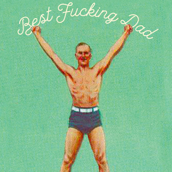 BEST DAD EVER GREEN father's day card - Thunder Moon Collective